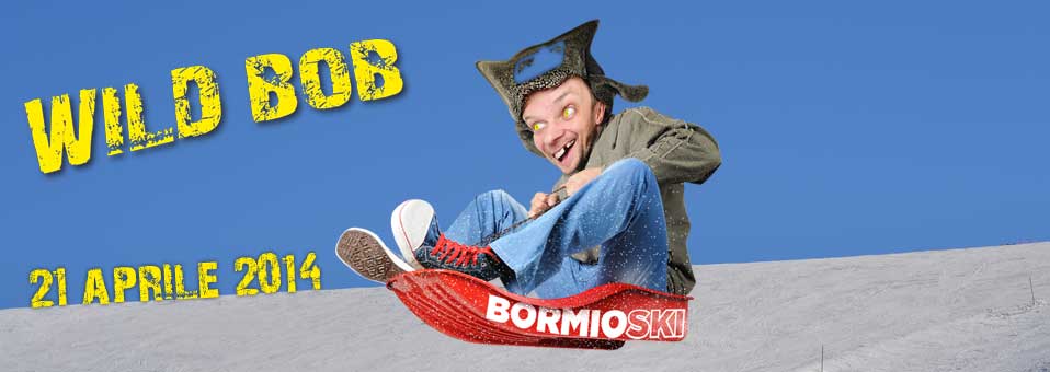 WILD BOB. The winter season of Bormio ends with a crazy bobsled race ...
